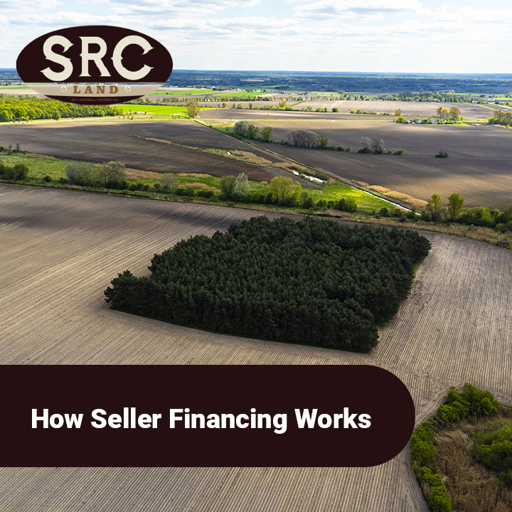 How Owner Financing Works | SRC Land